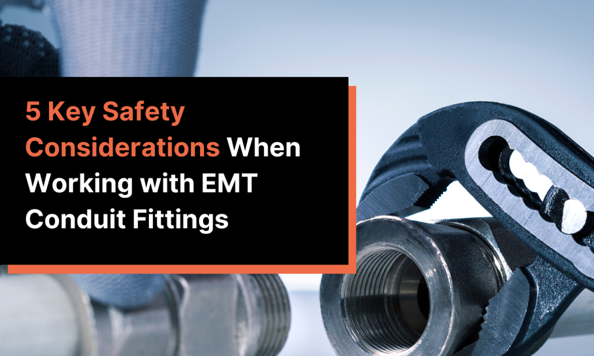 5 Key Safety Considerations When Working with EMT Conduit Fittings ...